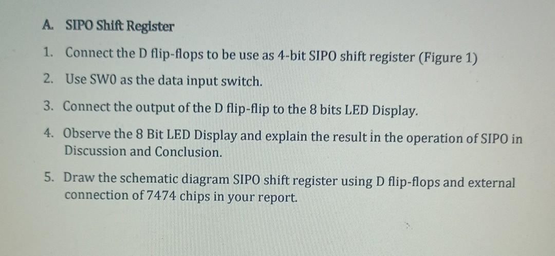 Solved A. SIPO Shift Register 1. Connect the D flip-flops to | Chegg.com