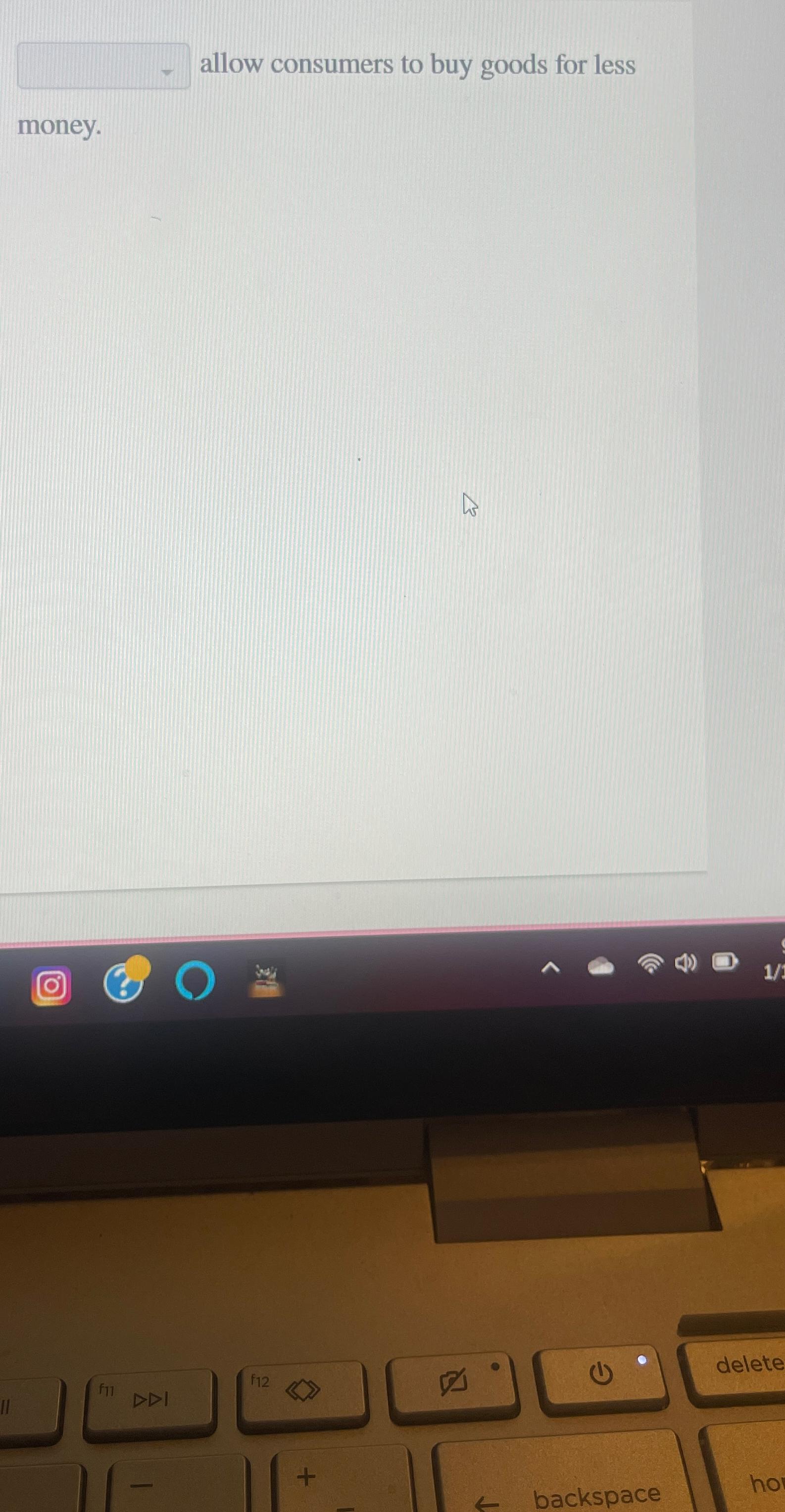 Solved allow consumers to buy goods for lessmoney. | Chegg.com