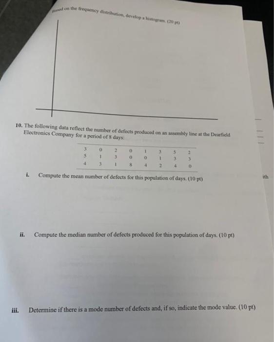 Solved 10. The following data refleet the number of defects | Chegg.com