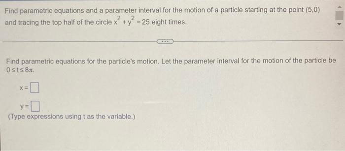 Solved Find parametric equations and a parameter interval | Chegg.com