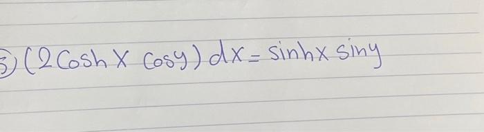 Solved 1st order differential equation: (2 cosh x 2 cos y) | Chegg.com
