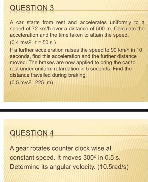 Solved QUESTION 3 A car starts from rest and accelerates | Chegg.com