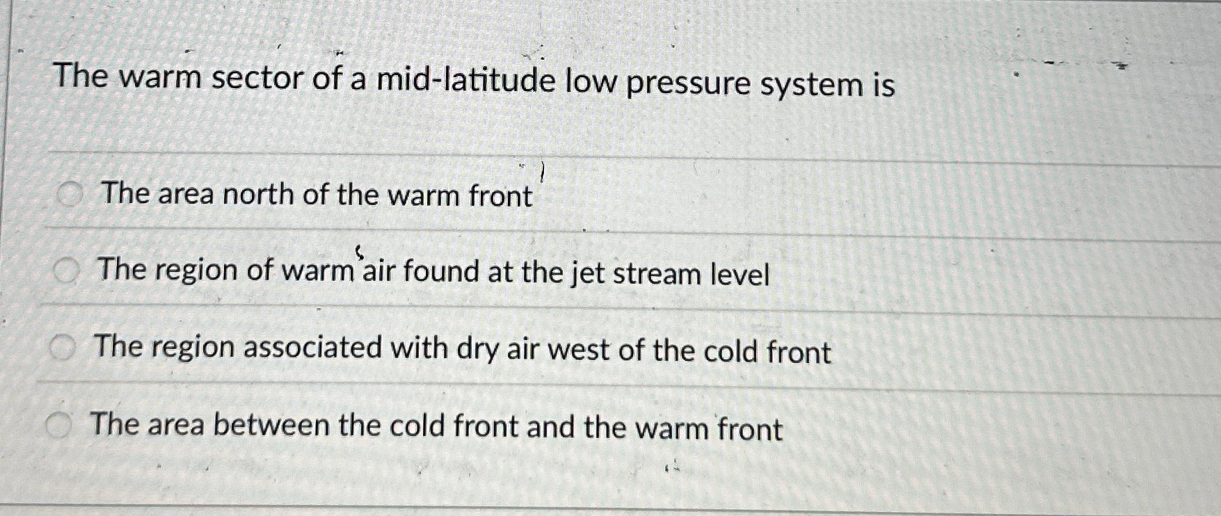 Solved The warm sector of a mid-latitude low pressure system | Chegg.com
