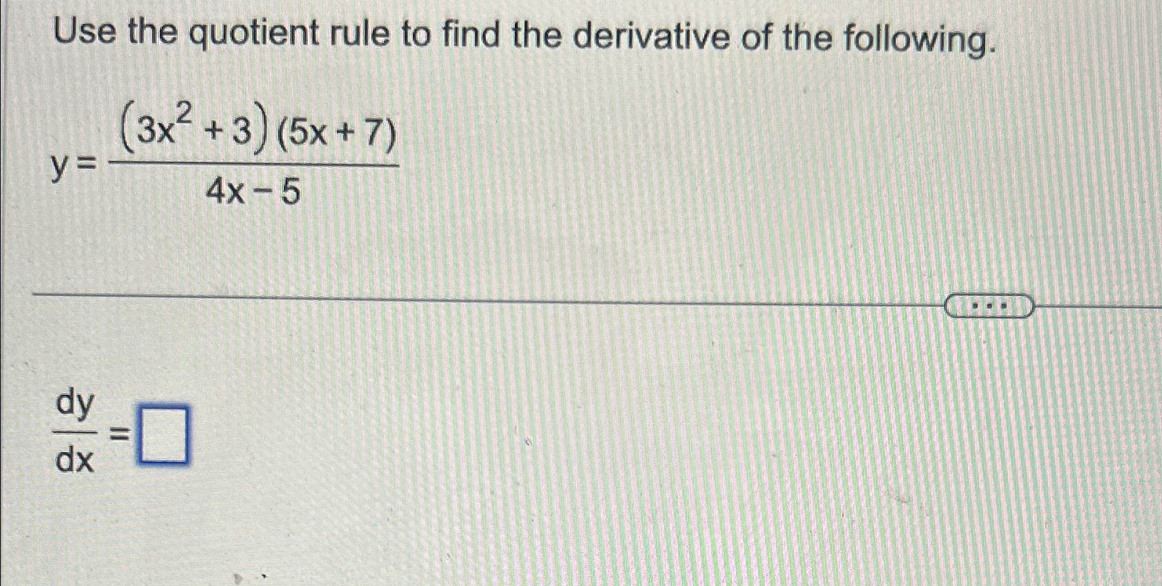Solved Use the quotient rule to find the derivative of the | Chegg.com