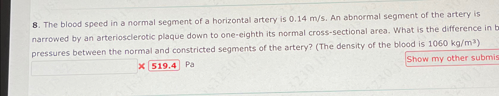 Solved The blood speed in a normal segment of a horizontal | Chegg.com