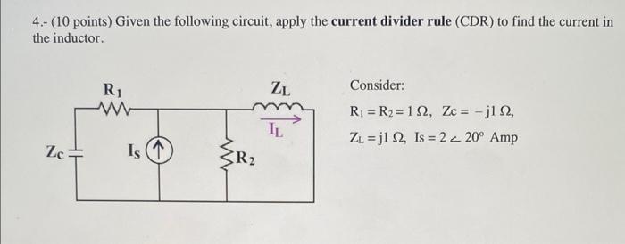 Solved 4.- (10 points) Given the following circuit, apply | Chegg.com