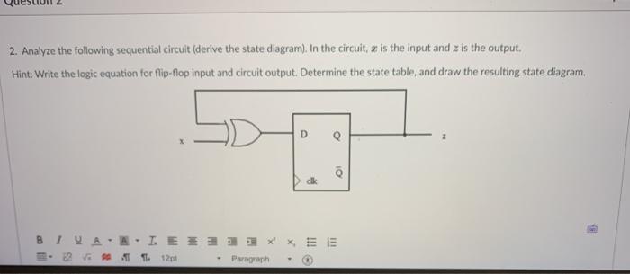 Solved 2. Analyze the following sequential circuit (derive | Chegg.com