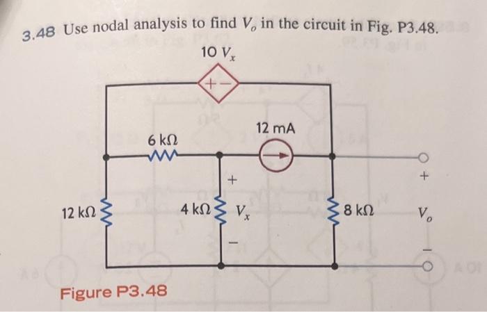 Solved 3.48 Use nodal analysis to find Vo in the circuit in | Chegg.com