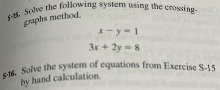 Solved S-15. Solve the following system using the crossing- | Chegg.com