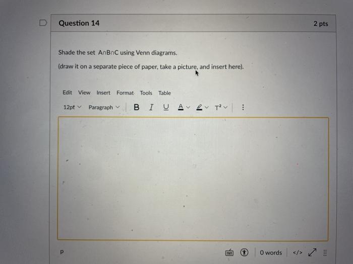 Solved Question 14 2 pts Shade the set AnBnC using Venn | Chegg.com
