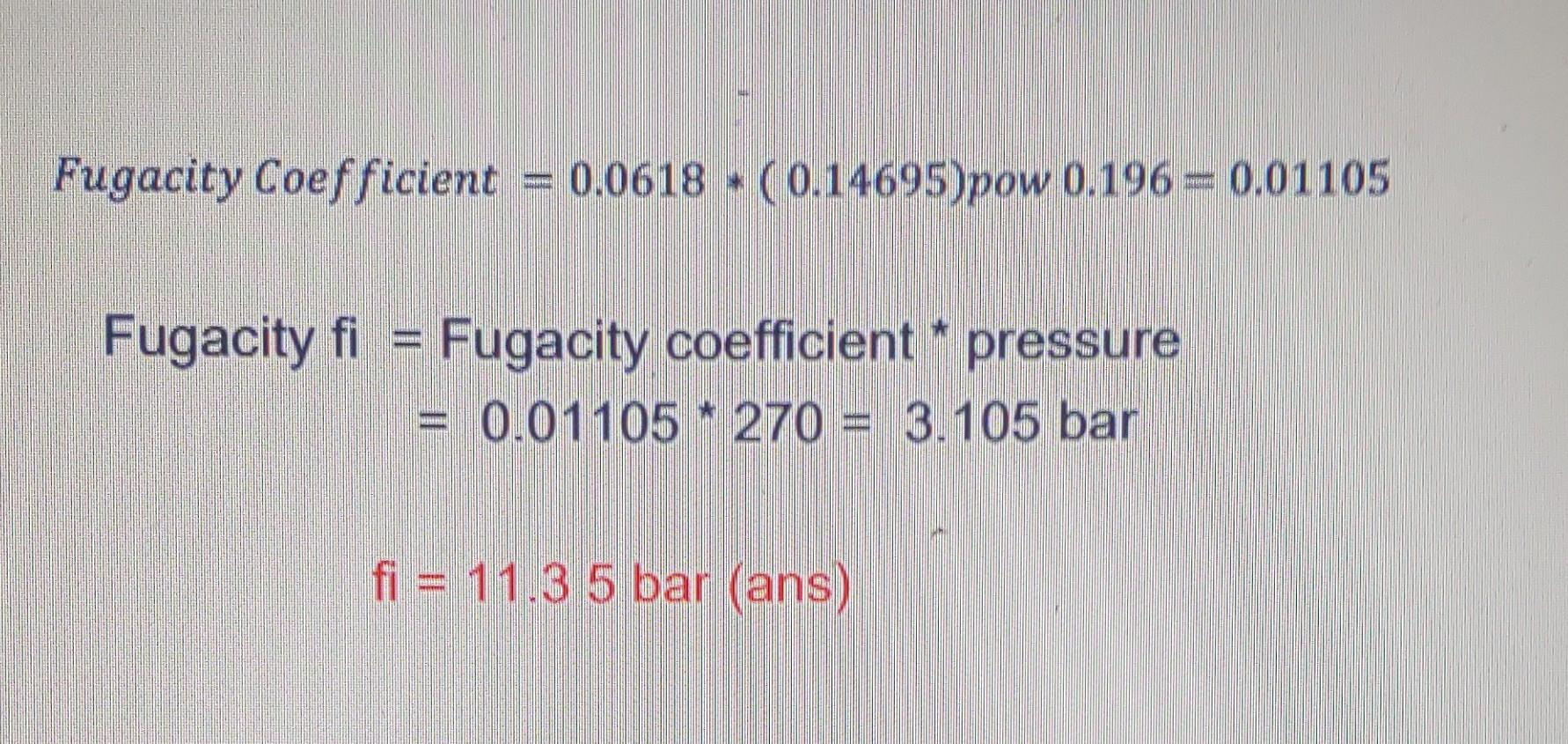 Solved Ex 5.2 Determine the fugacity of Cyclopentane at | Chegg.com