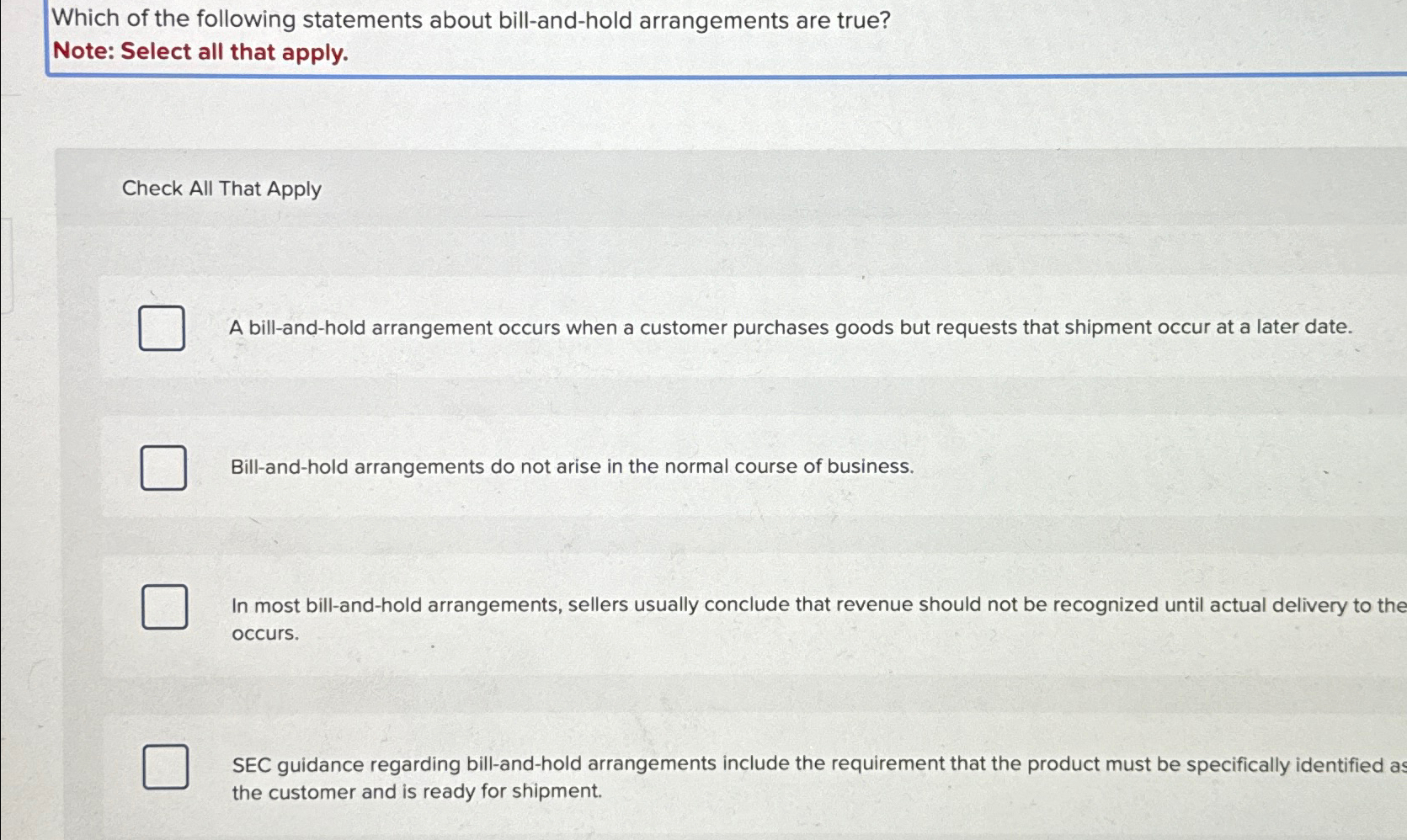 Solved Which of the following statements about bill-and-hold | Chegg.com