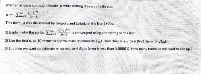Solved Mathematicians can approximate * write writing it as | Chegg.com