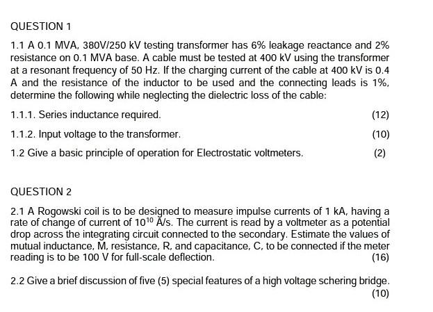 Solved QUESTION 1 1.1 A 0.1MVA,380 V/250kV testing | Chegg.com