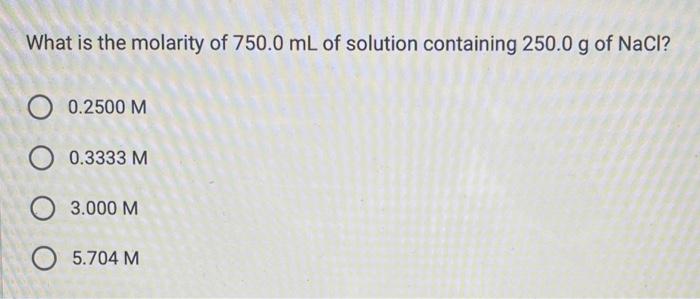 Solved What is the molarity of 750.0 mL of solution | Chegg.com