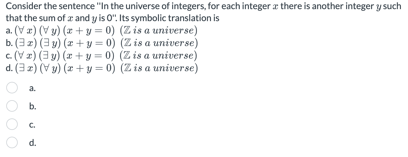 Solved Consider the sentence "In ﻿the universe of ﻿integers, | Chegg.com