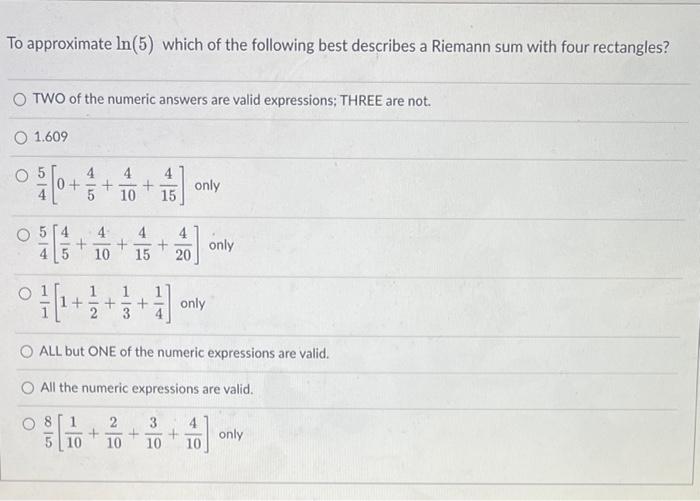 Solved To approximate ln(5) which of the following best | Chegg.com