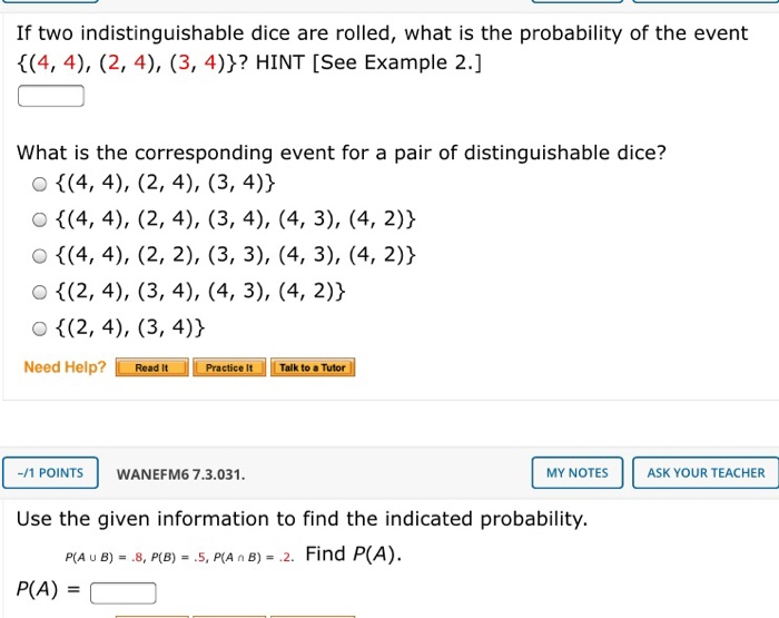 Solved If two indistinguishable dice are rolled, what is the | Chegg.com