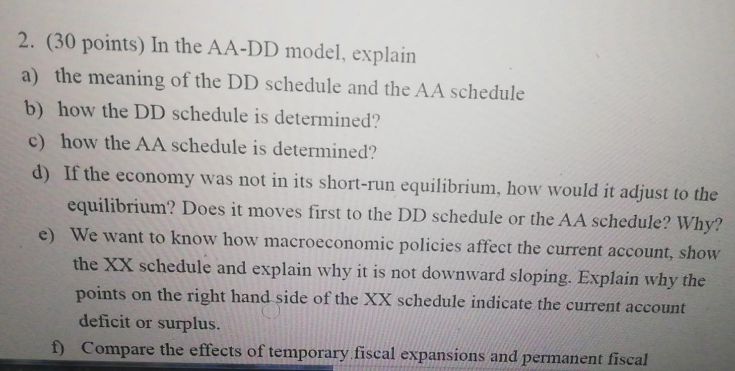 Solved 2. (30 points) In the AA-DD model, explain a) the | Chegg.com