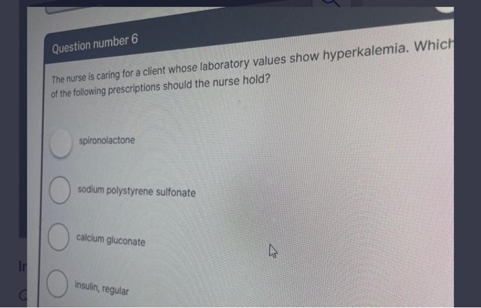 Solved Question number 18 The turse is caring for a client | Chegg.com