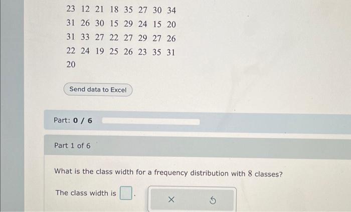 Solved What is the class width for a frequency distribution | Chegg.com
