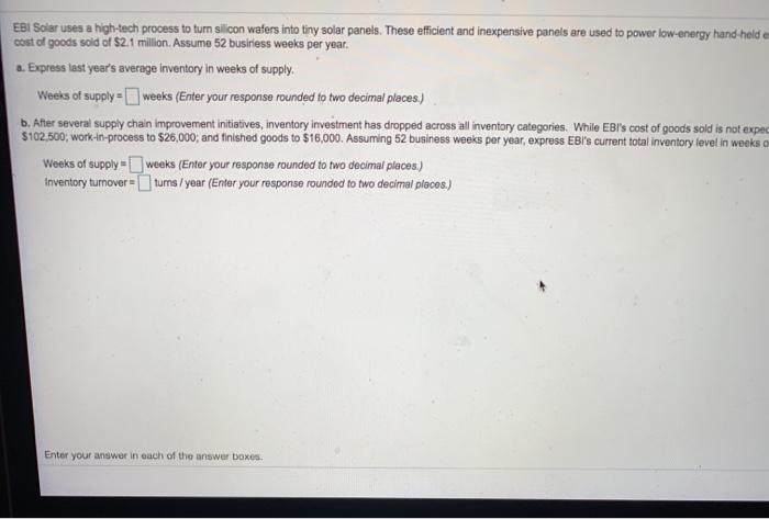 Solved EBI Solar uses a high-tech process to turn silicon | Chegg.com