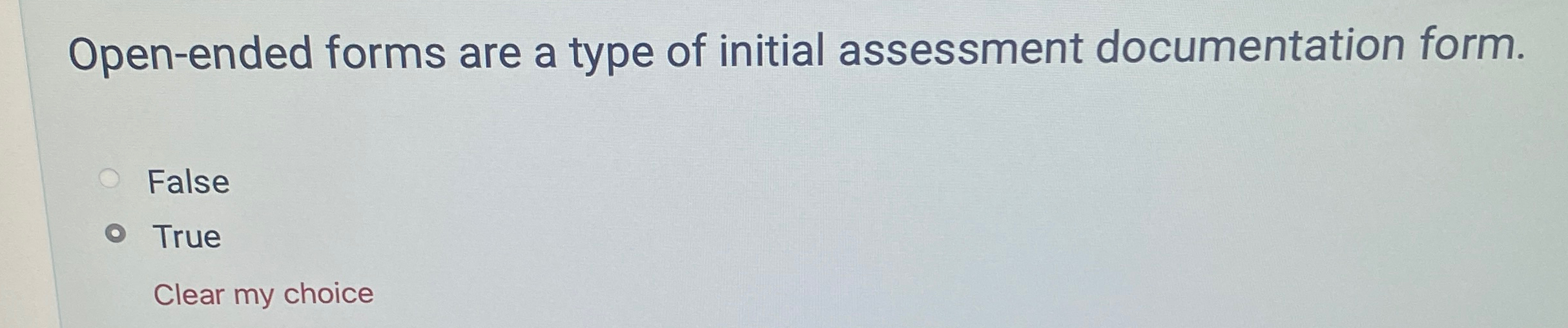 Solved Open-ended forms are a type of initial assessment | Chegg.com