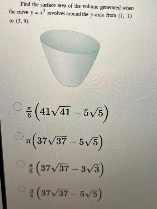 Solved Find the surface area of the volume generated when | Chegg.com