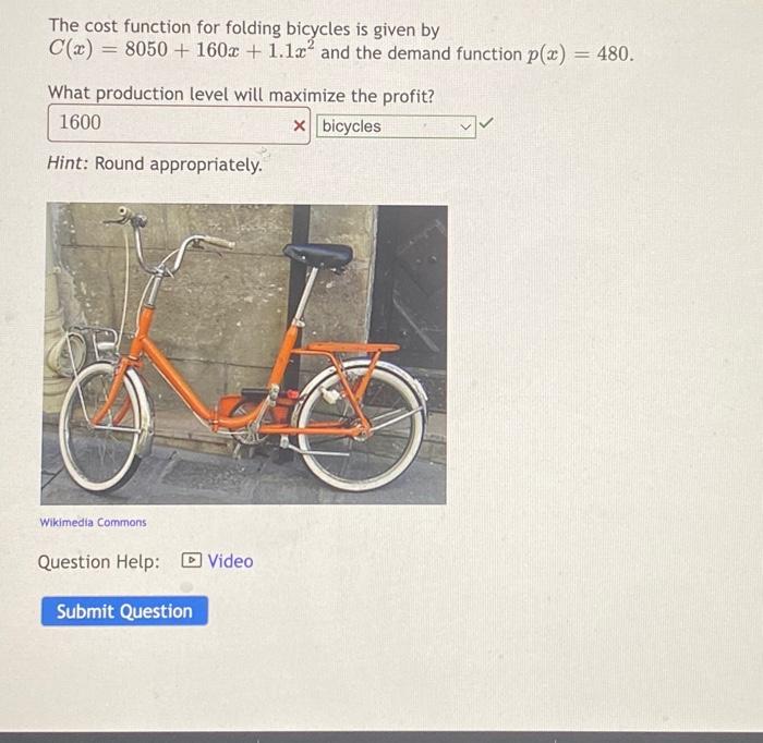 Solved The cost function for folding bicycles is given by | Chegg.com