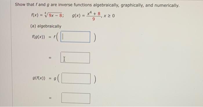 Solved Show that f and g are inverse functions | Chegg.com