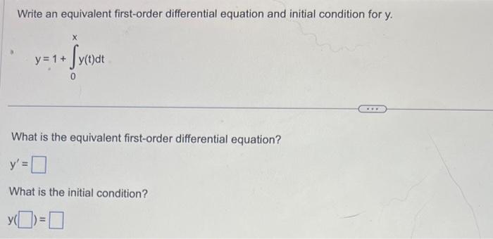 Solved Write an equivalent first-order differential equation | Chegg.com