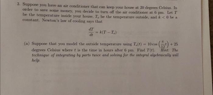 Solved 3. Suppose you have an air conditioner that can keep | Chegg.com