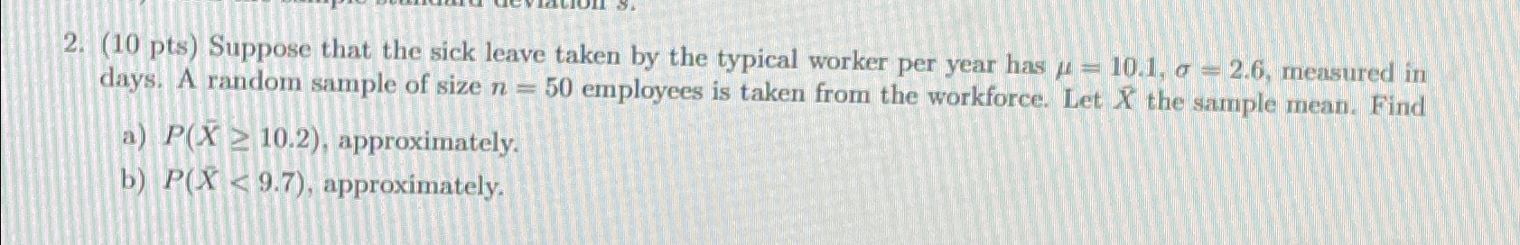 Solved (10 ﻿pts) ﻿Suppose that the sick leave taken by the | Chegg.com