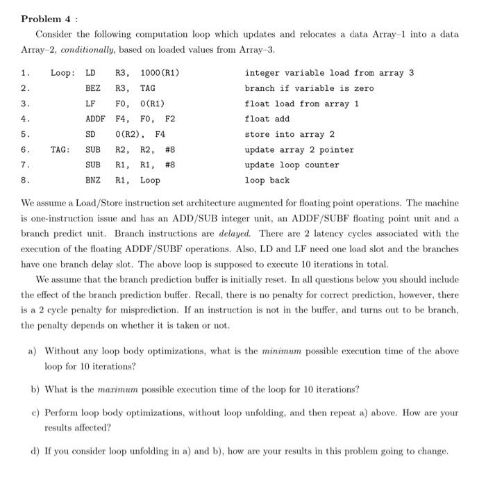 Solved Problem 4: Consider the following computation loop | Chegg.com Solved Problem 4: Consider the following computation loop | Chegg.com