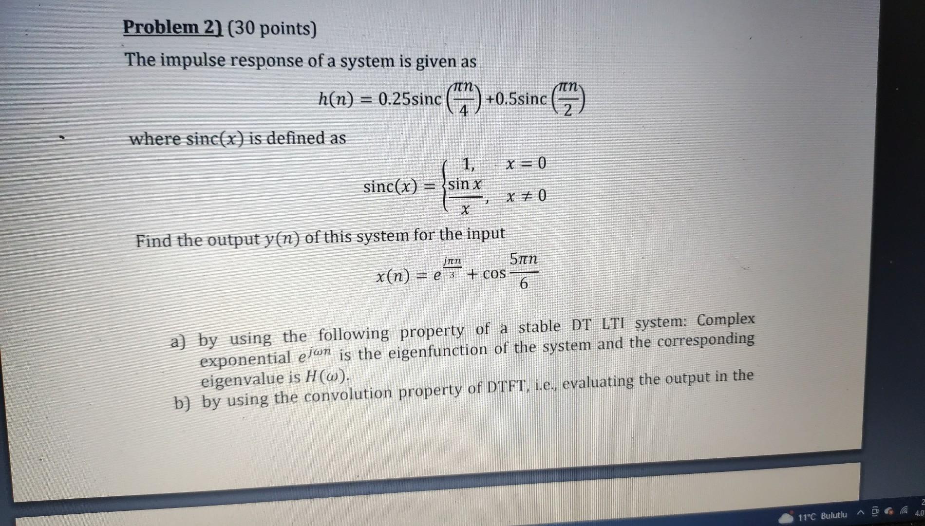 Solved The impulse response of a system is given as | Chegg.com