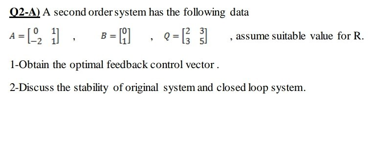 Solved 02-A) A second order system has the following data 12 | Chegg.com