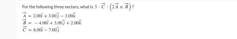 Solved For the following three vectors, what is | Chegg.com