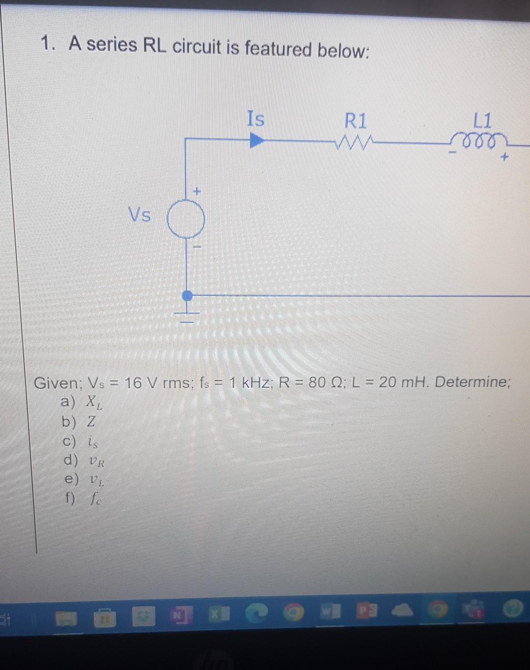 Solved 1. A series RL circuit is featured below: Is L1 R1 ww | Chegg.com