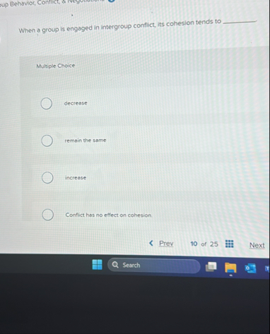 Solved When a group is engaged in intergroup conflict, its | Chegg.com