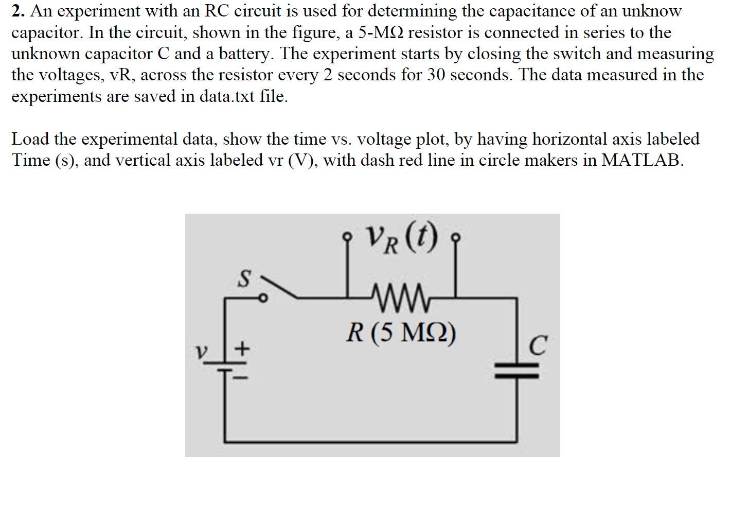 Solved An experiment with an RC ﻿circuit is used for | Chegg.com