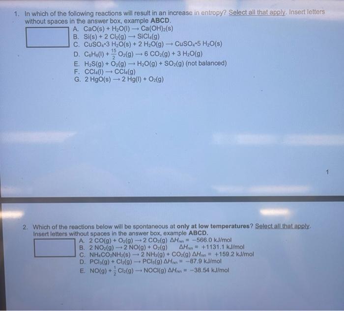 Solved 1. In which of the following reactions will result in | Chegg.com