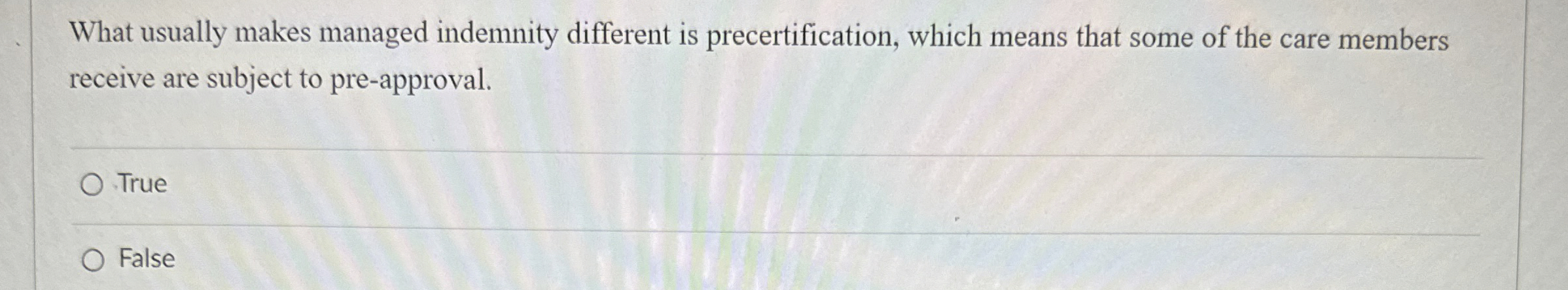 Solved What usually makes managed indemnity different is | Chegg.com