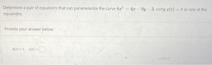 Solved Determine a pair of equations that can parameterize | Chegg.com