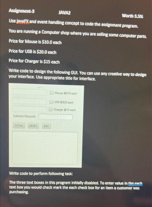 Solved Assignment-3 Worth 3.5% Use javaFX and event handling | Chegg.com