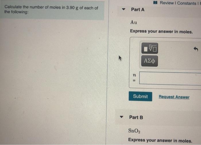 Solved A Review | Constants IF Calculate the number of moles | Chegg.com