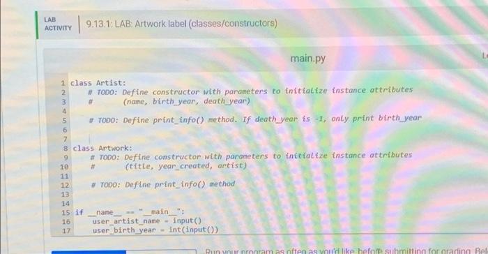 Solved 9.13 LAB: Artwork label (classes/constructors) Define | Chegg.com