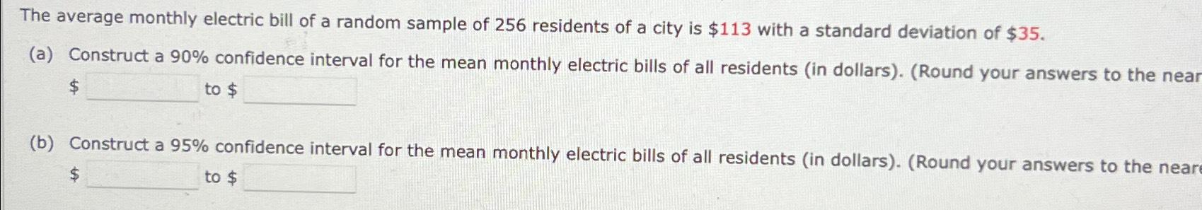 Solved The average monthly electric bill of a random sample | Chegg.com