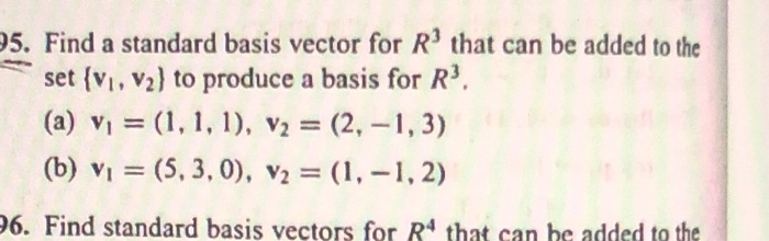 Solved 5. Find a standard basis vector for Rthat can be | Chegg.com