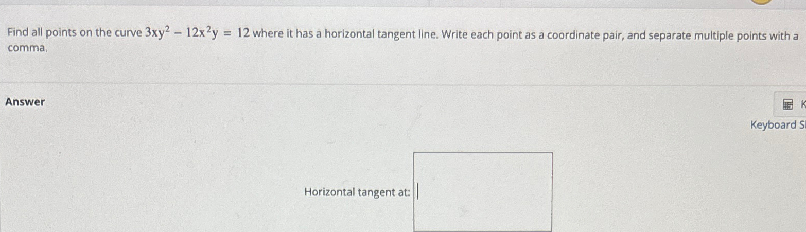 Solved Find all points on the curve 3xy2-12x2y=12 ﻿where it | Chegg.com