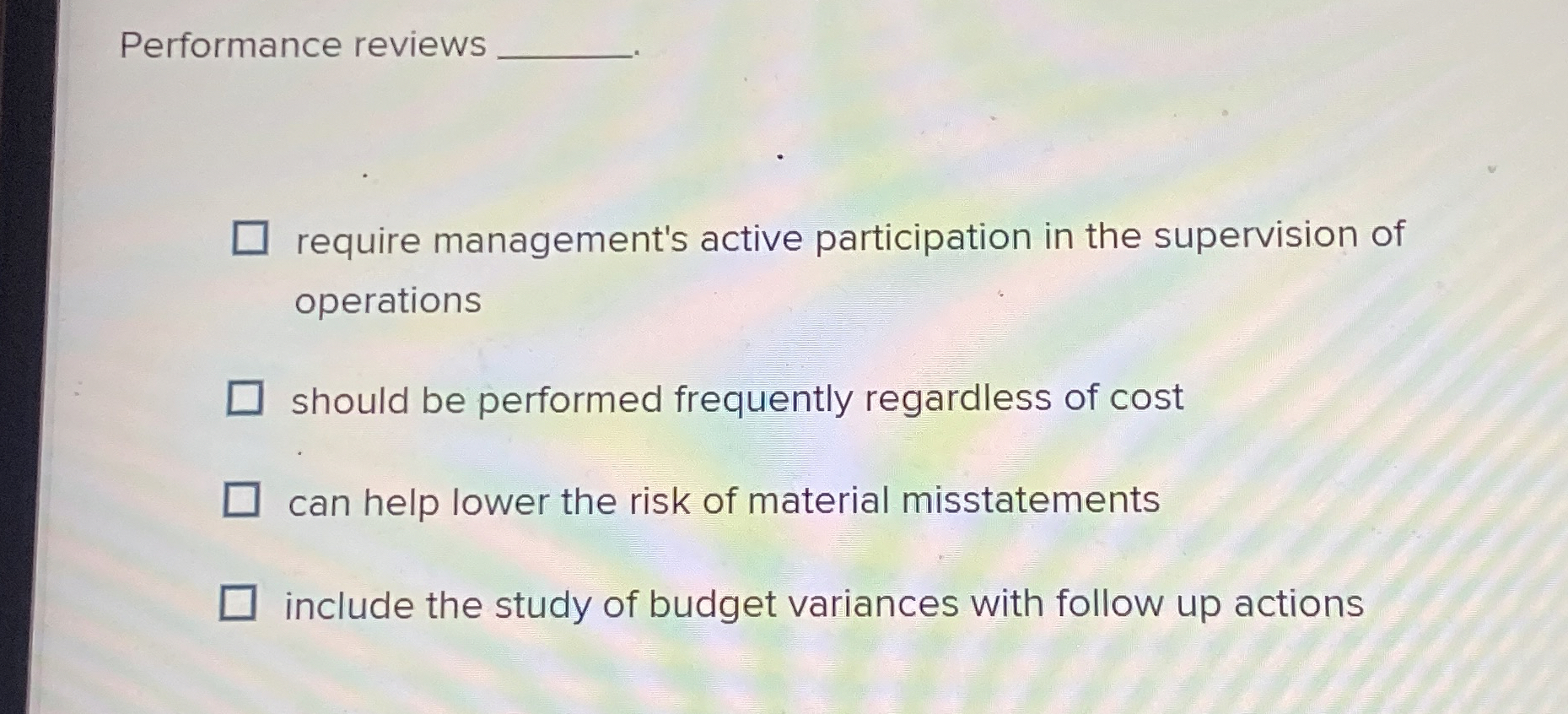 Solved Performance reviewsrequire management's active | Chegg.com